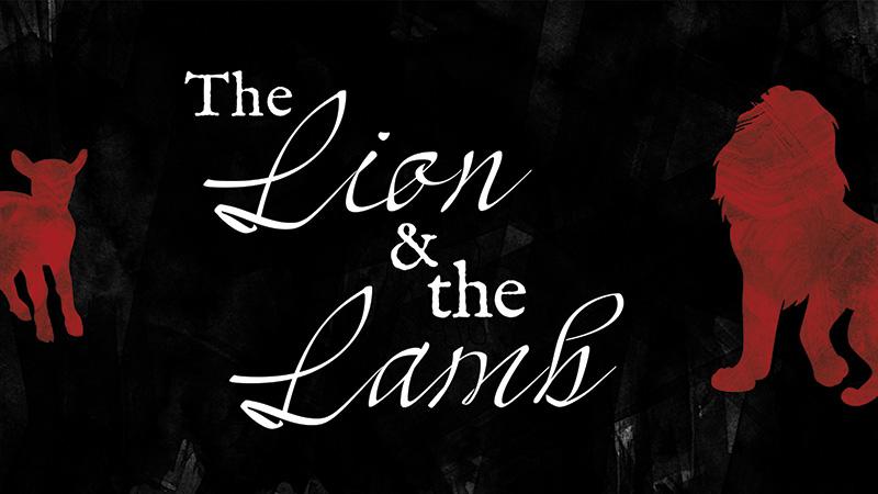The Lion and the Lamb - Woodland Hills Church