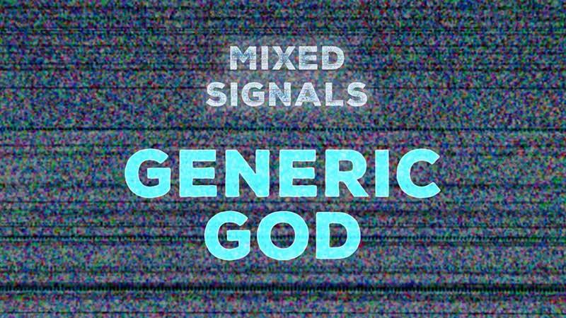 Generic God - Woodland Hills Church