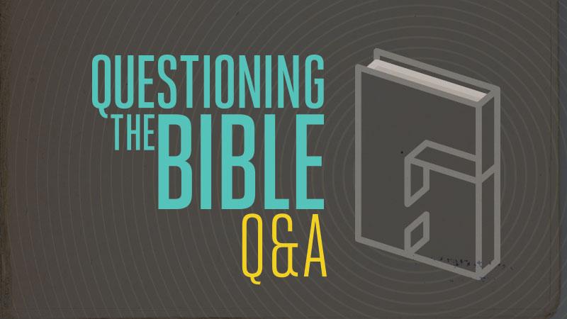 Questioning the Bible Archives - Woodland Hills Church