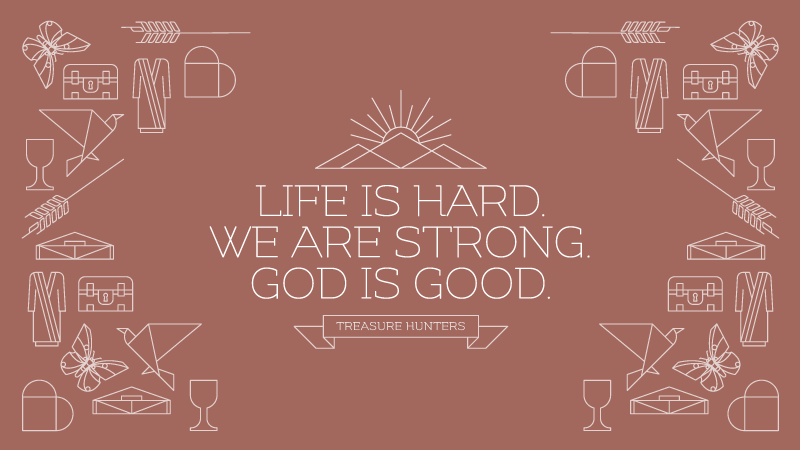 Life is Hard. We are Strong. God is Good. - Woodland Hills Church